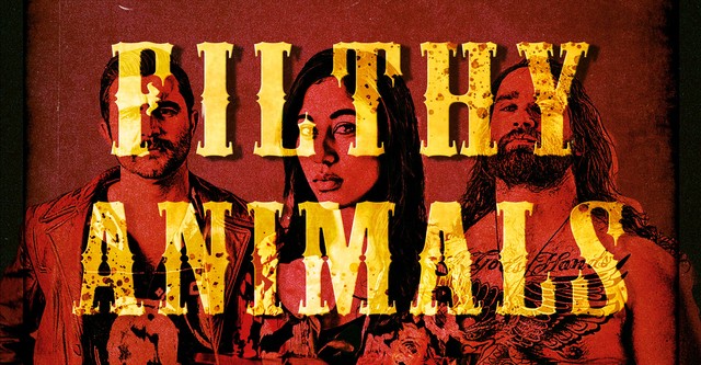 Filthy Animals streaming: where to watch online?