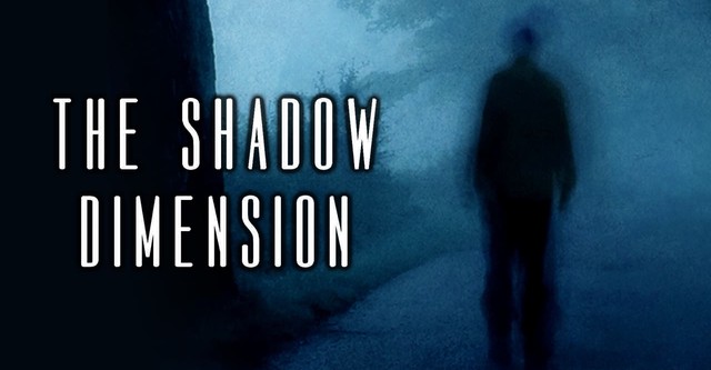 The Shadow Dimension Season 1 - watch episodes streaming online