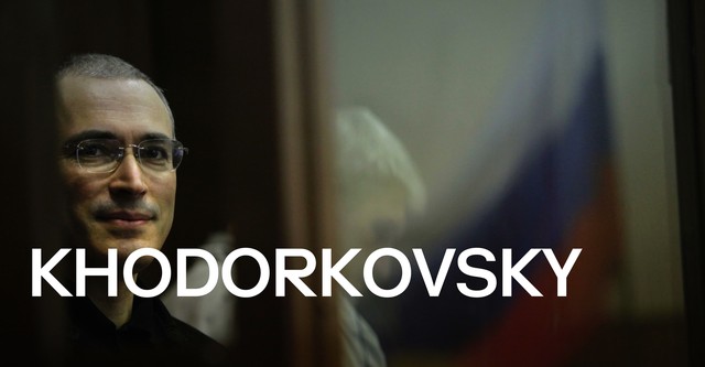 Khodorkovsky streaming: where to watch movie online?