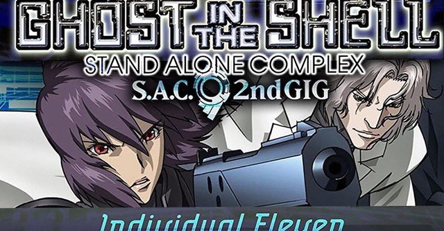 Ghost In The Shell Sac 2nd Gig Individual Eleven 