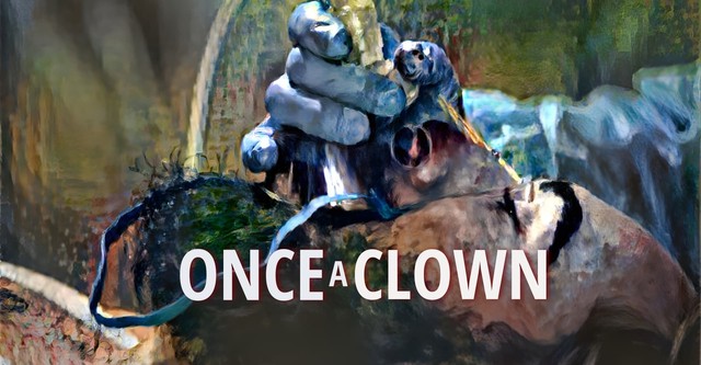 Once a Clown - movie: where to watch stream online