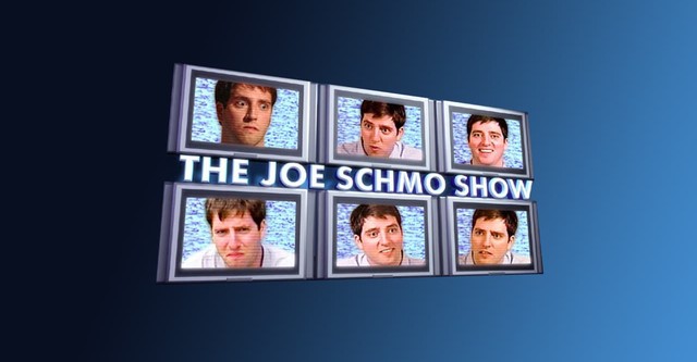 The Joe Schmo Show - streaming tv show online