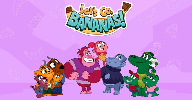 Let’s Go, Bananas! - streaming tv series online