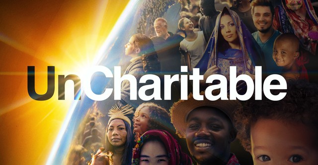 Uncharitable streaming: where to watch movie online?