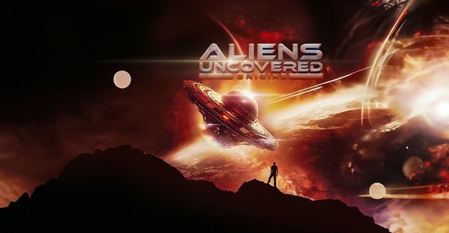 Aliens Uncovered: Origins streaming: watch online