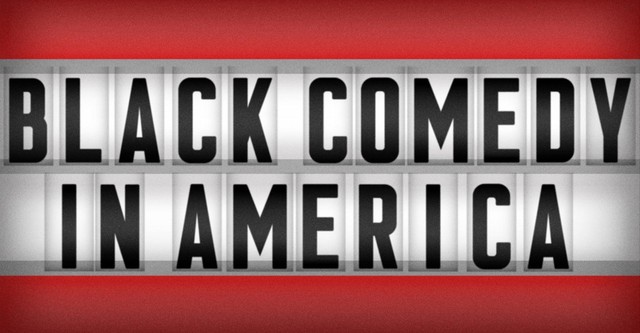 Black Comedy in America - streaming online