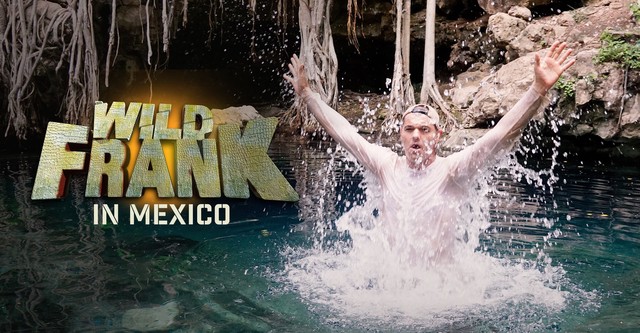 Wild Frank Mexico - Ver la serie de tv online