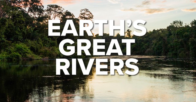 Earth's Great Rivers Season 1 - watch episodes streaming online