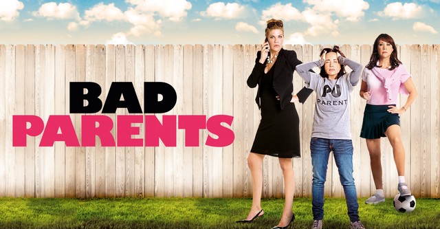 Bad Parents streaming: where to watch movie online?