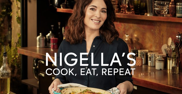 Nigella's Cook, Eat, Repeat Season 1 - episodes streaming online