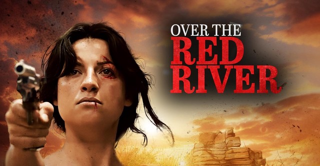 Over The Red River streaming: where to watch online?