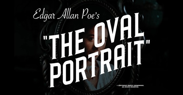 Edgar Allan Poe's The Oval Portrait streaming
