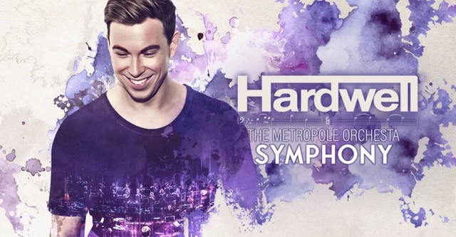 Hardwell & the Metropole Orchestra - Symphony - streaming