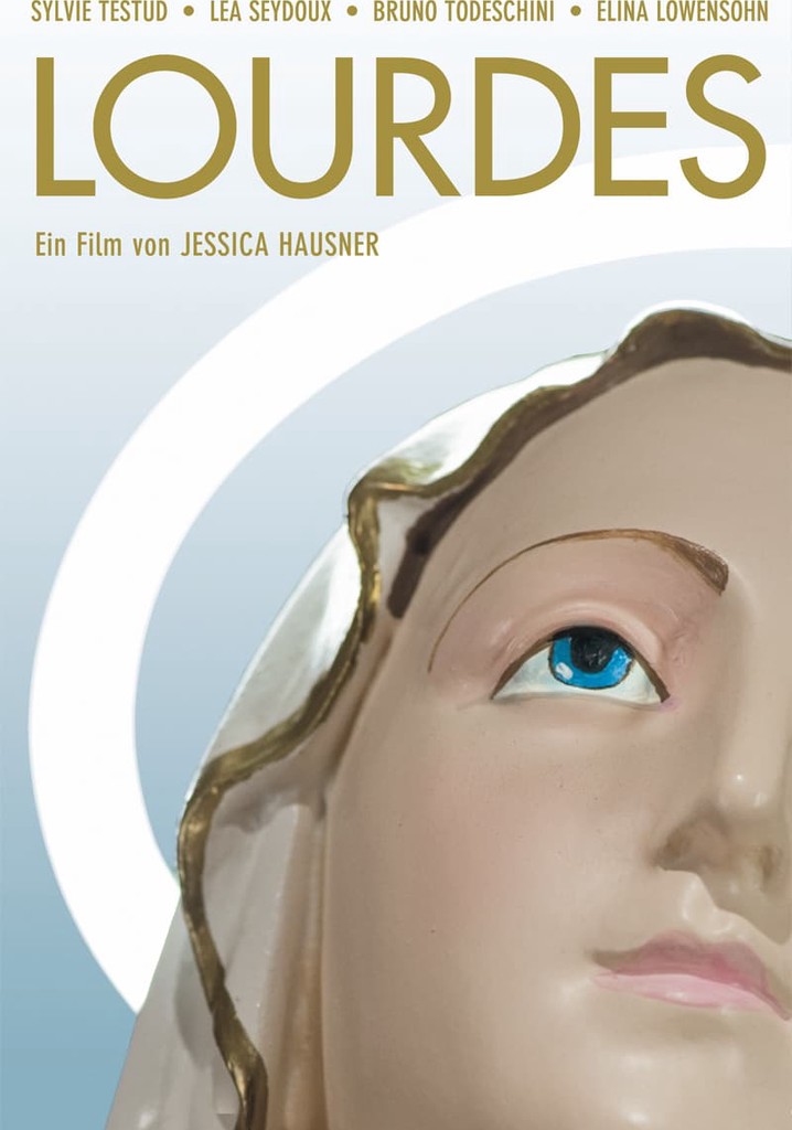 Lourdes - Stream: Jetzt Film online finden und anschauen