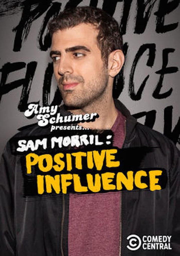 Sam Morril: Positive Influence - stream online
