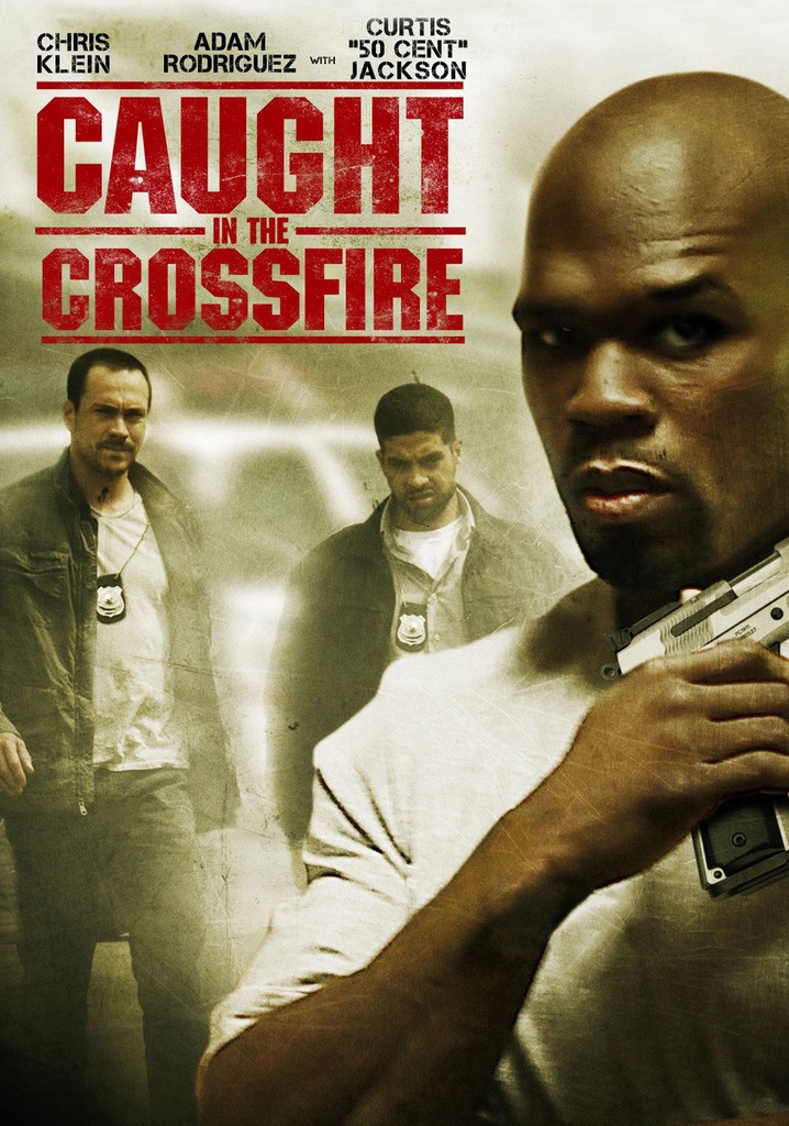Caught in the Crossfire streaming: watch online