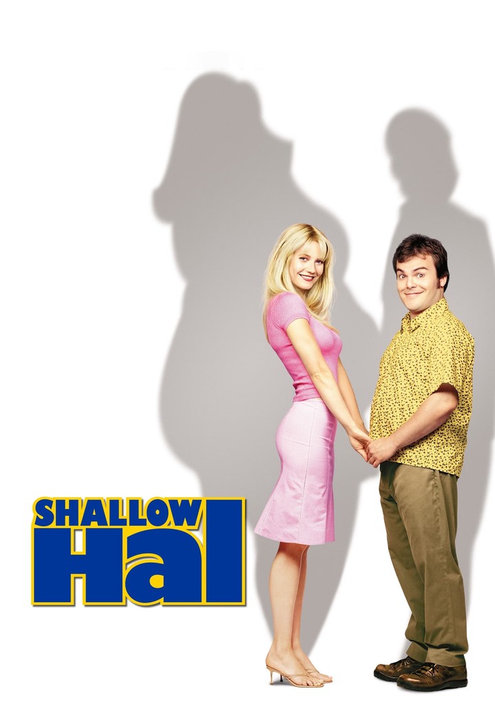 Shallow Hal streaming: where to watch movie online?
