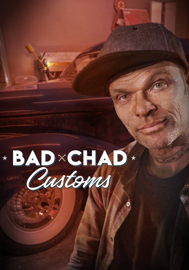 Bad Chad Customs - guarda la serie in streaming