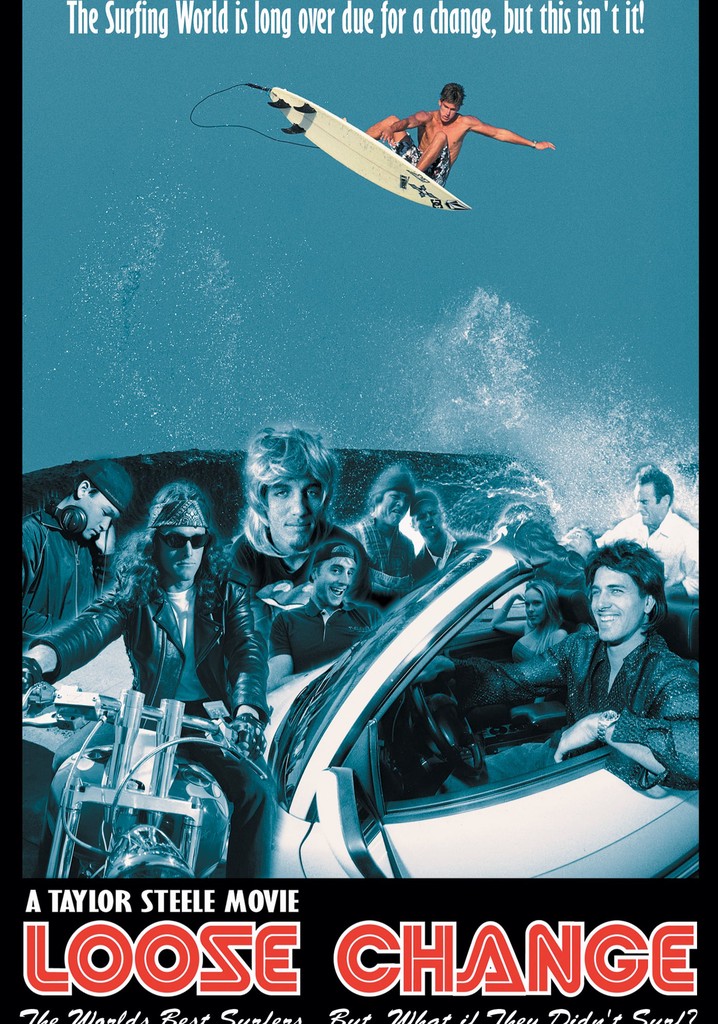 Loose Change streaming: where to watch movie online?