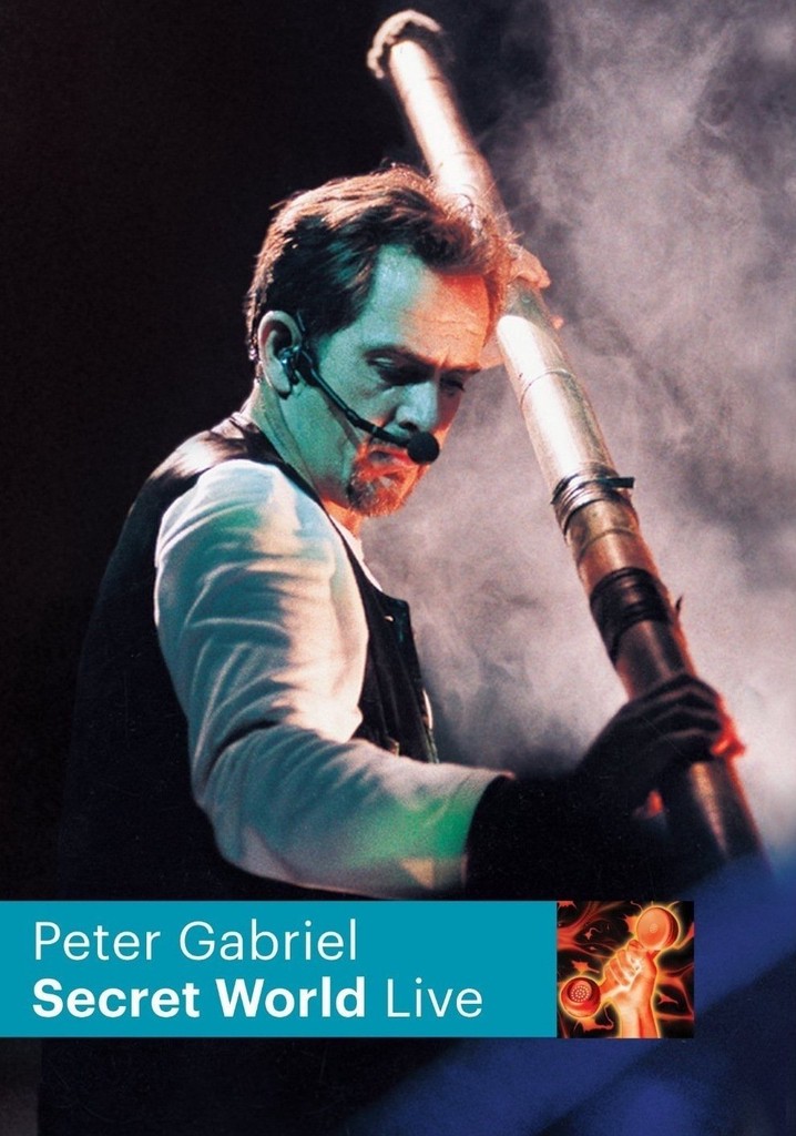 Peter Gabriel : Secret World Live - Stream: Online Peter Gabriel : Secret World Live - Stream: Online