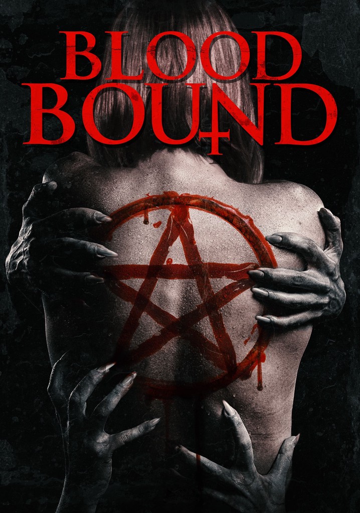 Blood Bound filme - Veja onde assistir online