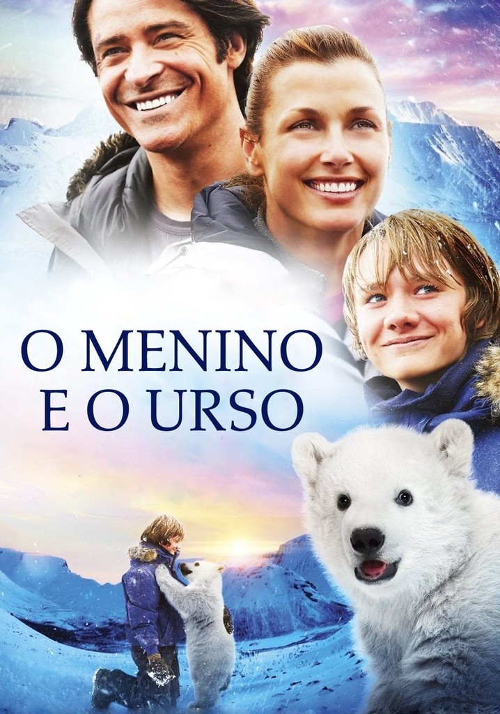 O Menino e o Urso filme - Veja onde assistir