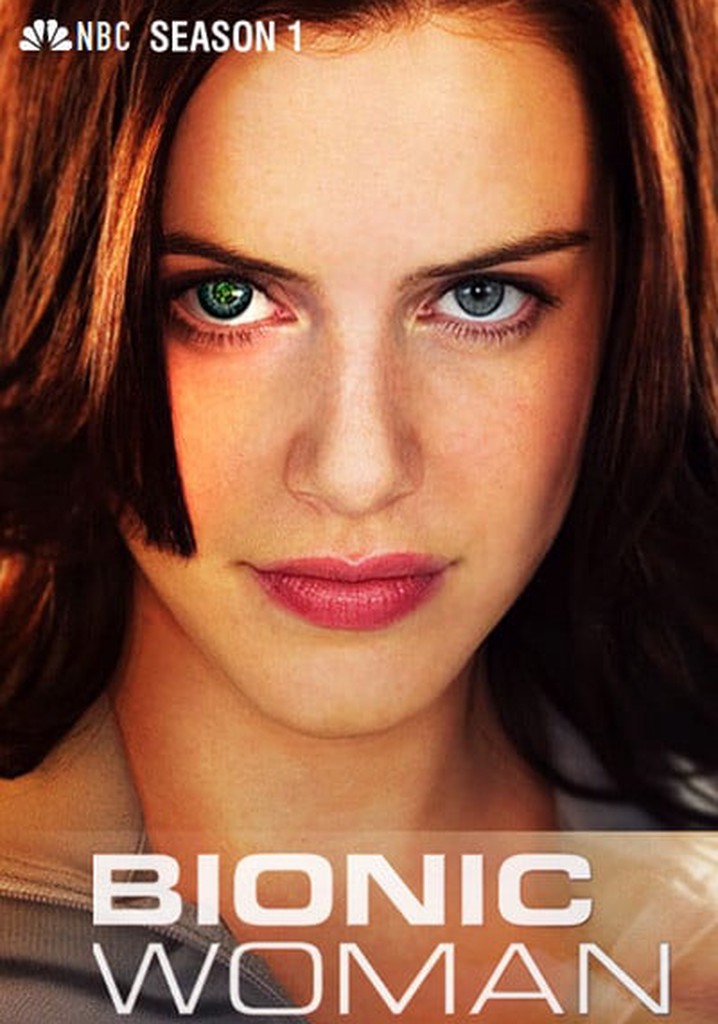 Saison 1 Bionic Woman streaming: où regarder les épisodes?