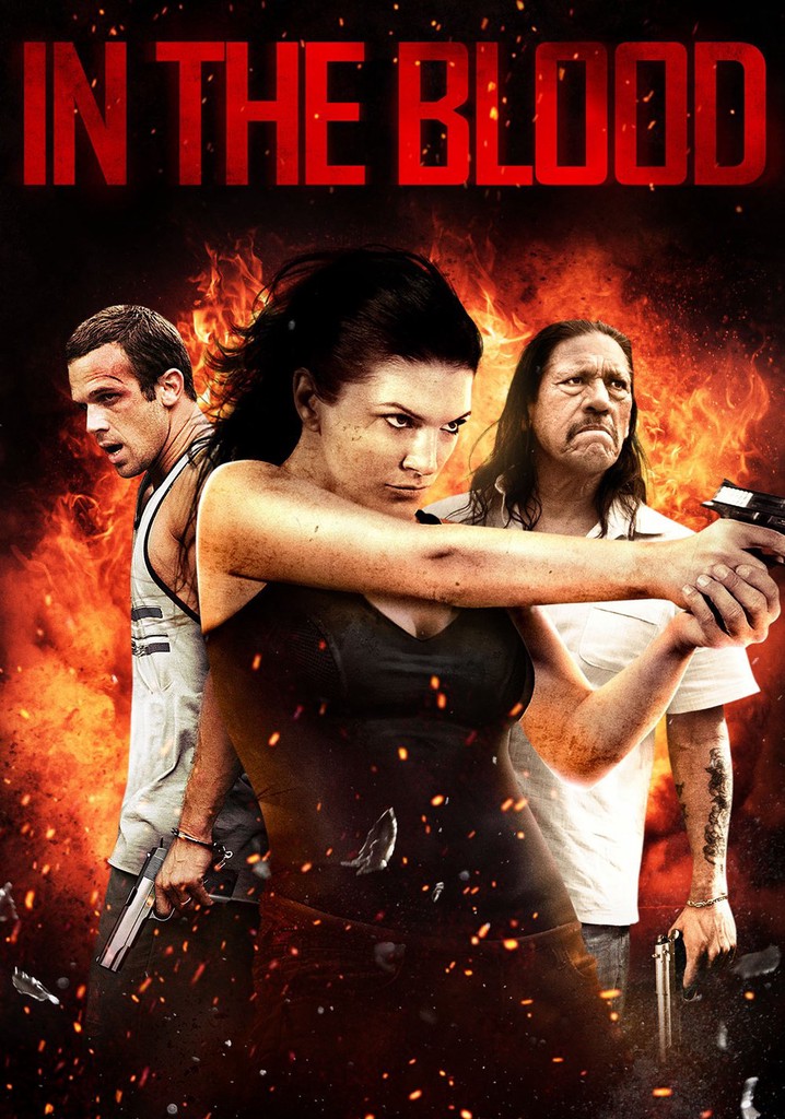 In the Blood - movie: where to watch stream online