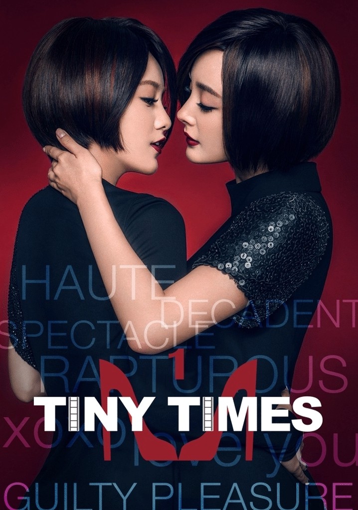 Tiny Times - movie: where to watch streaming online
