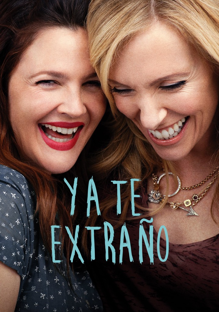 Ya te extraño - película: Ver online en español