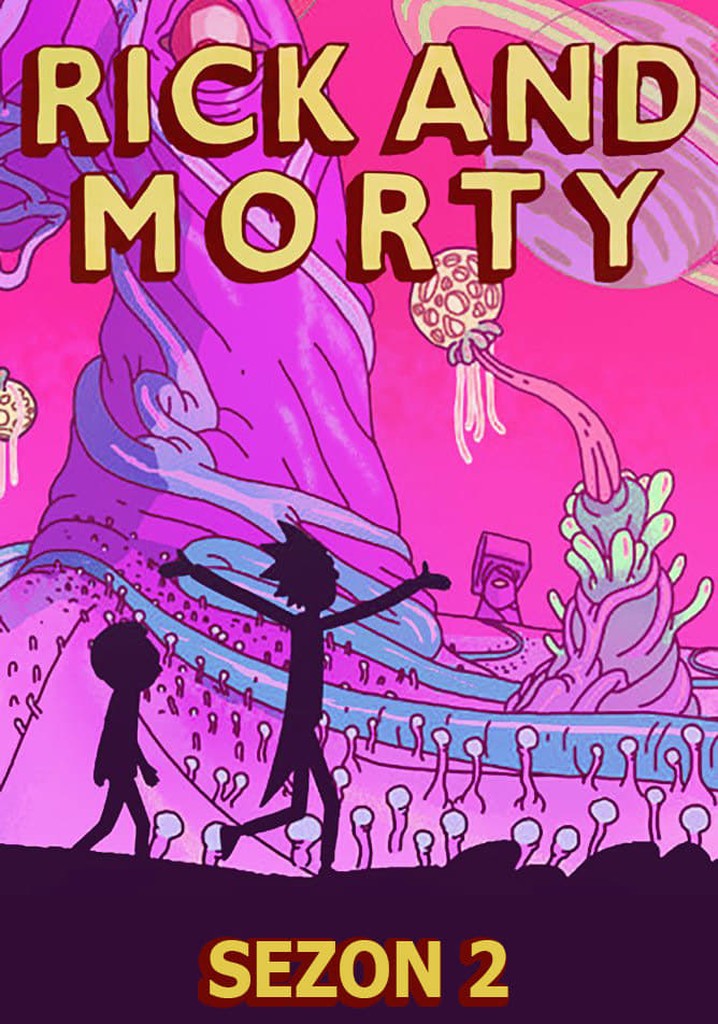 Rick i Morty Sezon 2 oglądaj wszystkie odcinki online