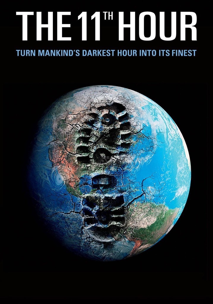 The 11th Hour streaming: where to watch online?