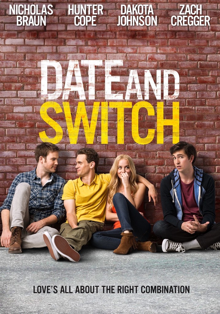 Date and Switch - movie: watch stream online