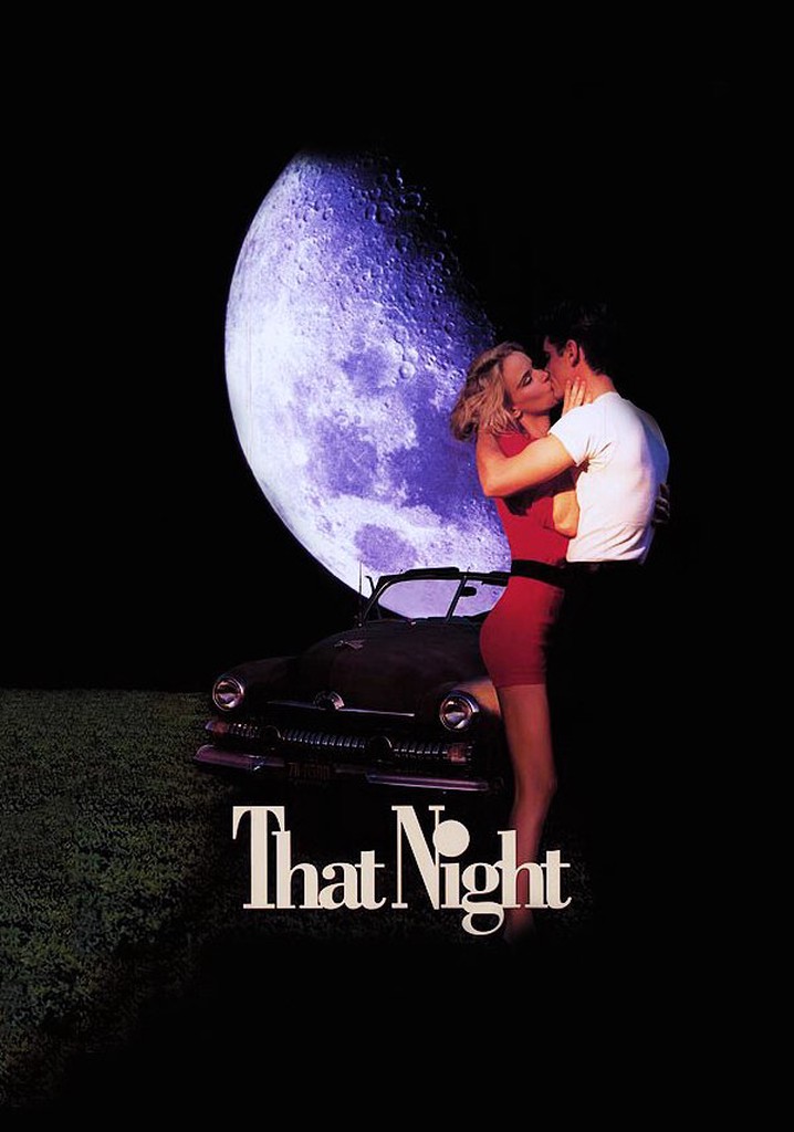 That Night streaming: where to watch movie online?