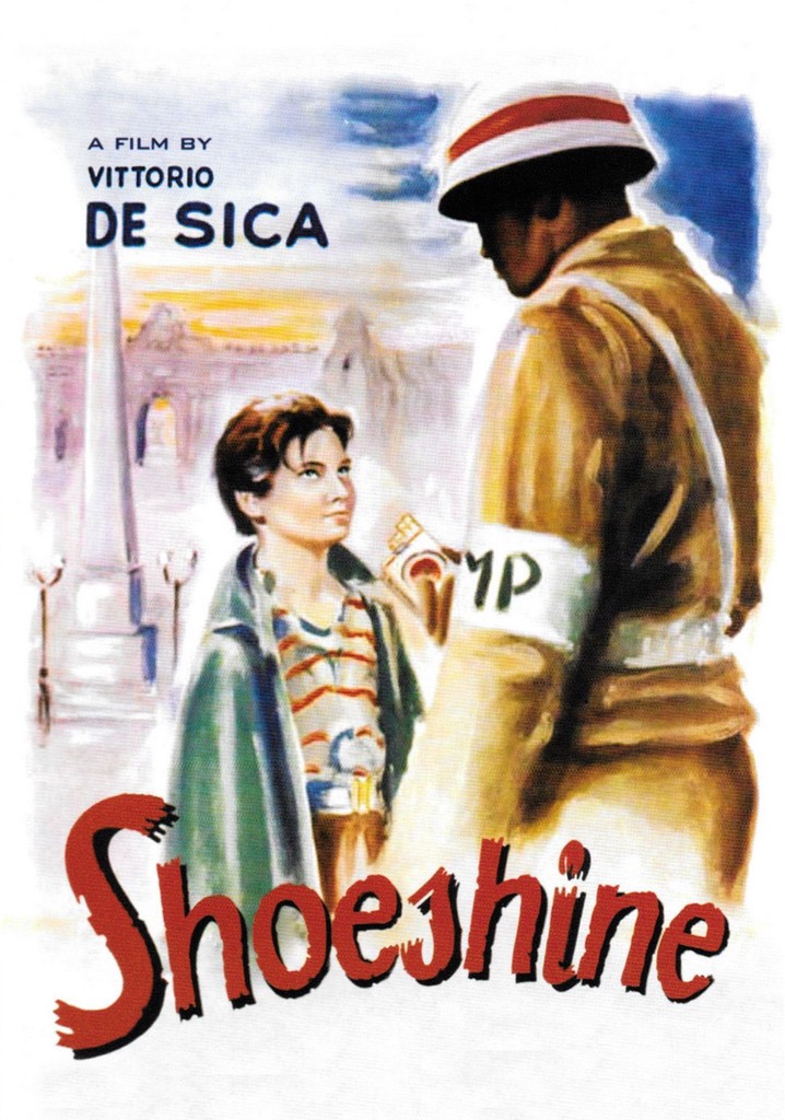 Shoeshine streaming: where to watch movie online?