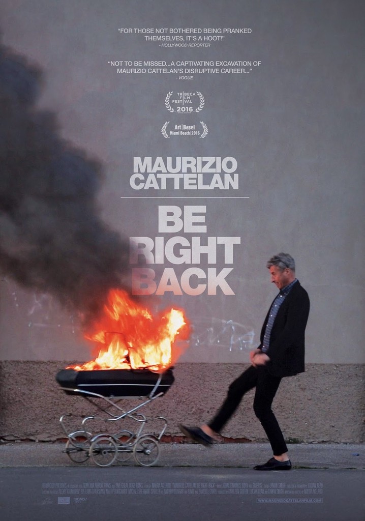 Maurizio Cattelan: Be Right Back streaming online
