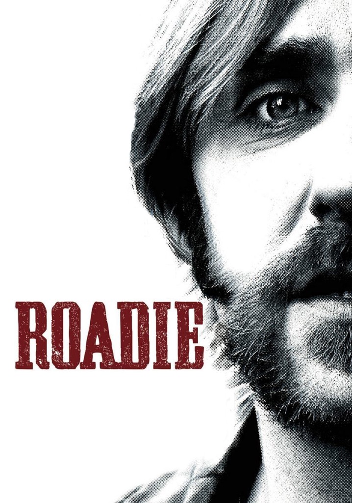 Roadie streaming: where to watch movie online?