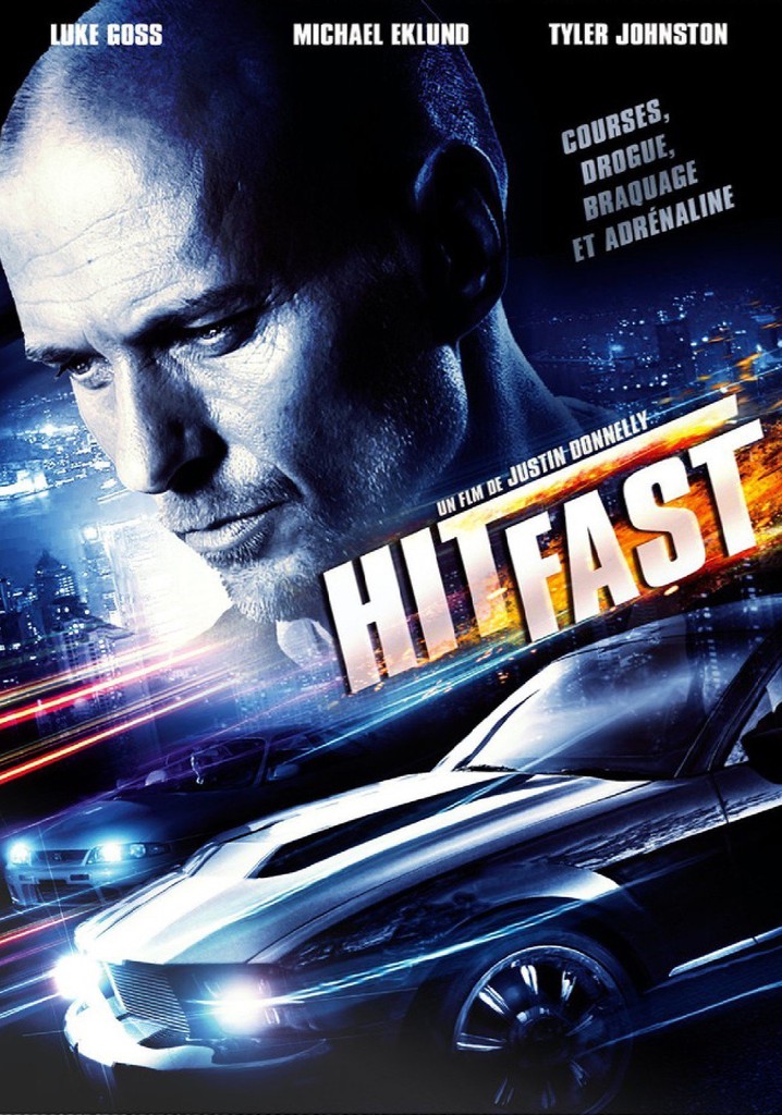 Où regarder Hit Fast en streaming complet et légal