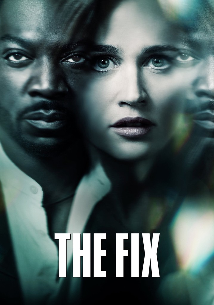 The Fix - watch tv show streaming online