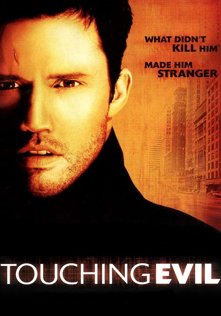 Touching Evil - streaming tv show online