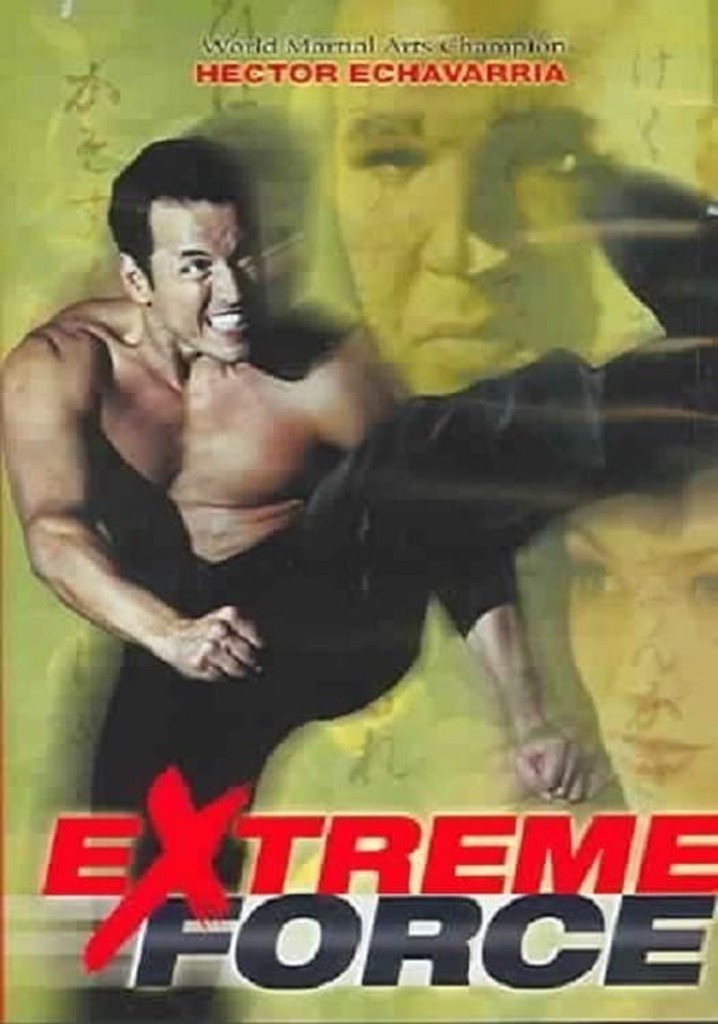 Extreme Force streaming: where to watch online?