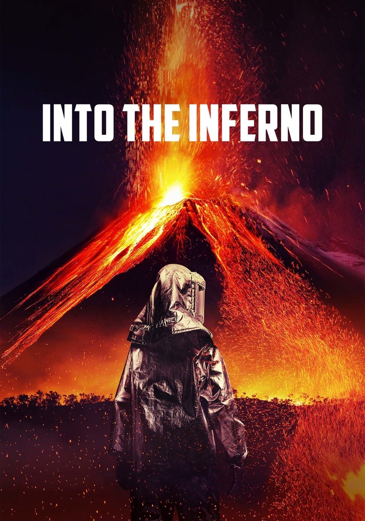 Into the Inferno - movie: watch streaming online