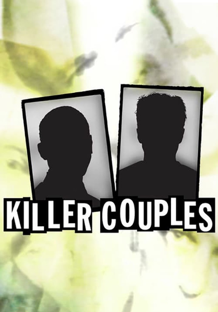 Killer Couples - stream tv show online