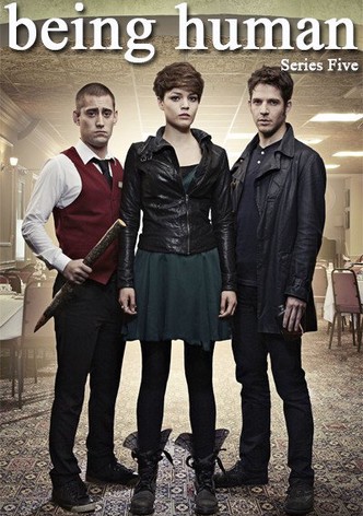Being Human - watch tv show streaming online
