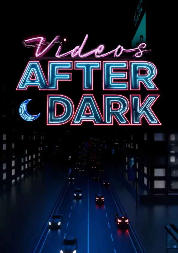 Videos After Dark - streaming tv show online
