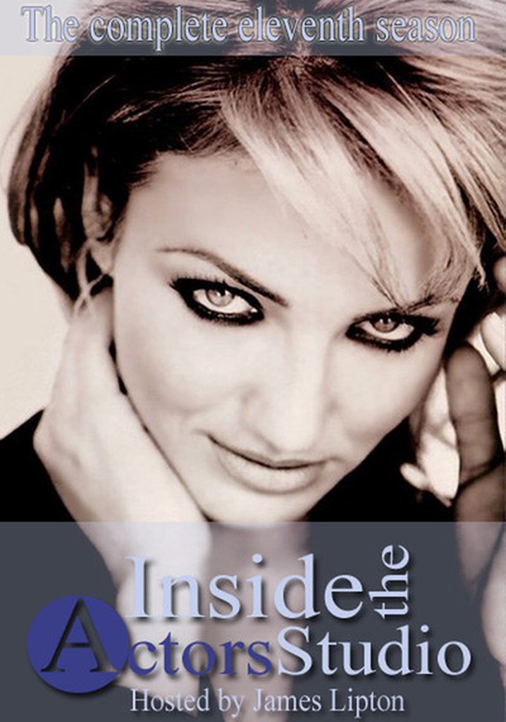 Inside the Actors Studio Season 11 - episodes streaming online