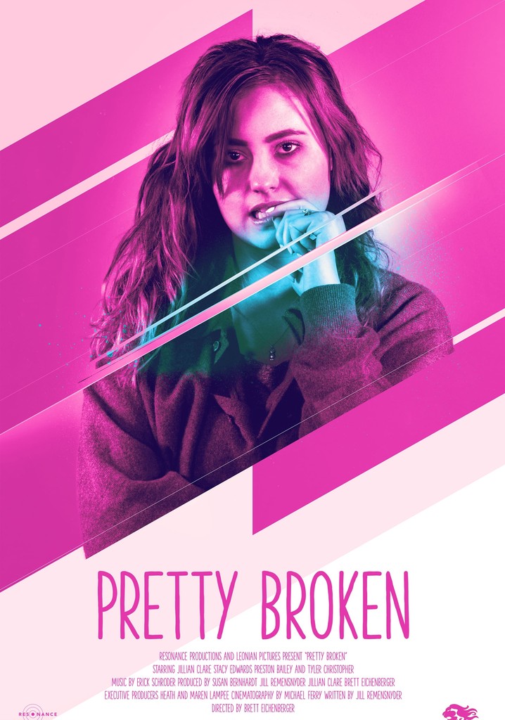 Pretty Broken filme - Veja onde assistir