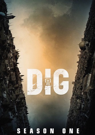 Dig - watch tv show streaming online