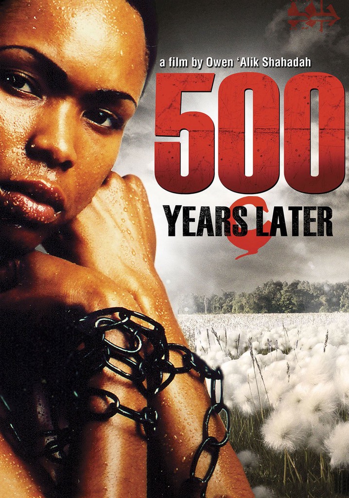 500 Years Later streaming: where to watch online?