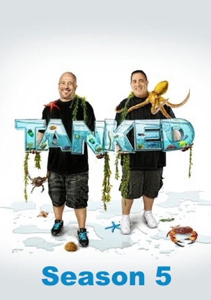 Tanked Season 5 - watch full episodes streaming online
